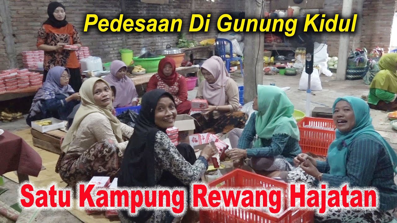 Satu Kampung Tumpek Blek Rewang Hajatan Manten Di Pedesaan Gunung Kidul ...