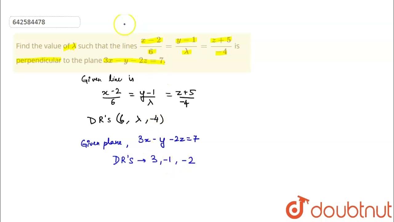 Find the value of lambda\nsuch that the lines (x-2)/6=(y-1)/lambda=(z+5)/(-4)\nis perpendicular ...