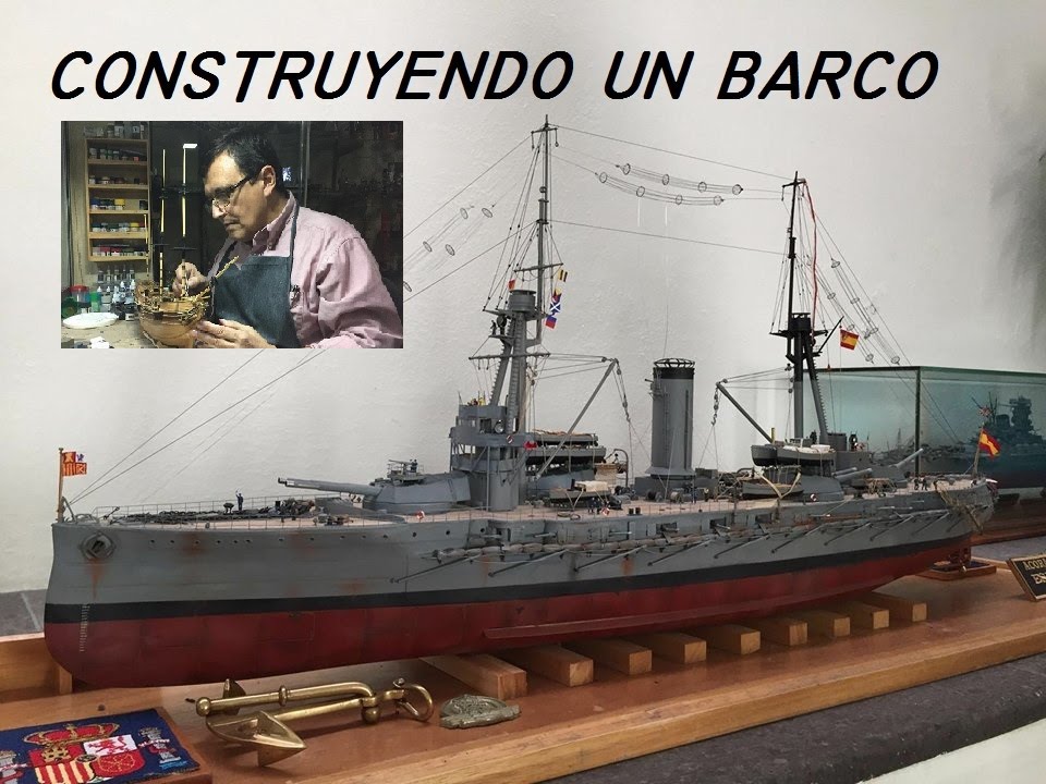 Construyendo un barco (Modelismo Naval) - YouTube