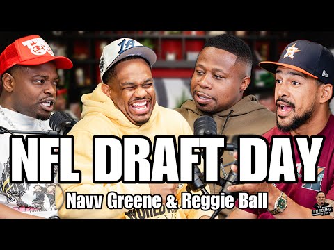 NFL Draft Day: w/ Navv Greene, TreyDay, & Reggie Ball: The Lou Young Show S3 Ep.6
