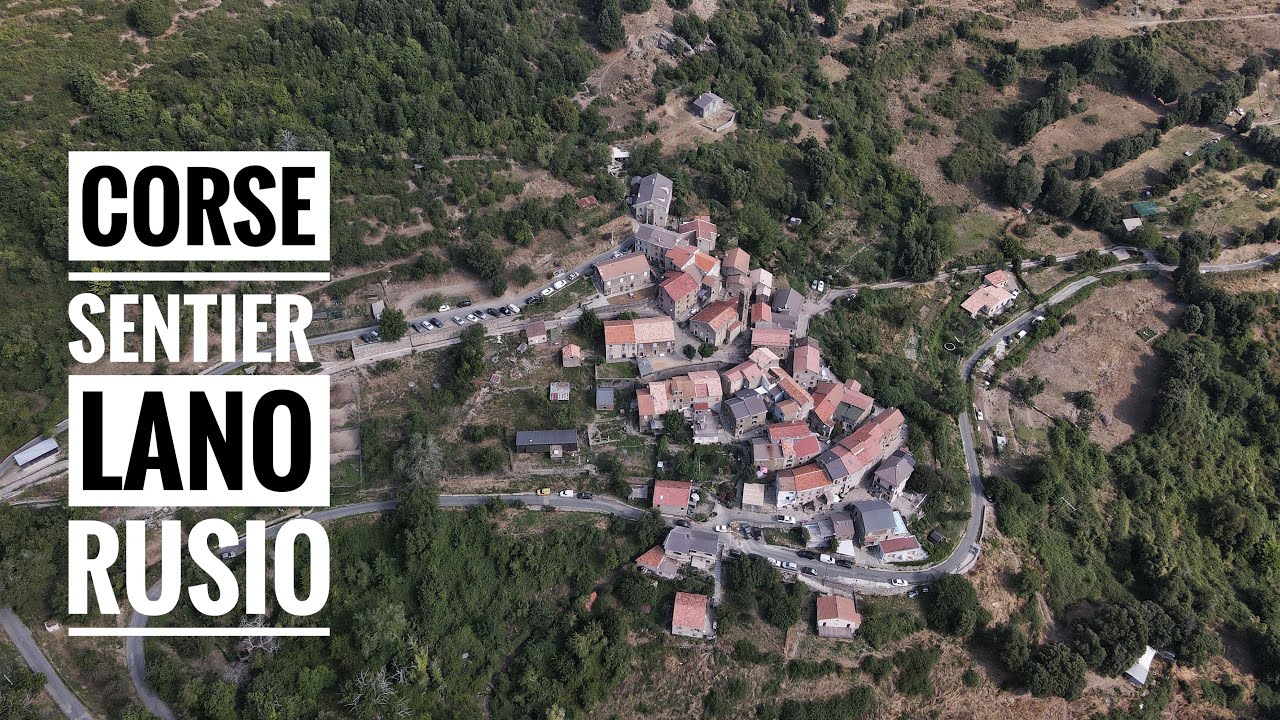 Corse: randonnée sur le nouveau chemin entre les villages de Lano et ...