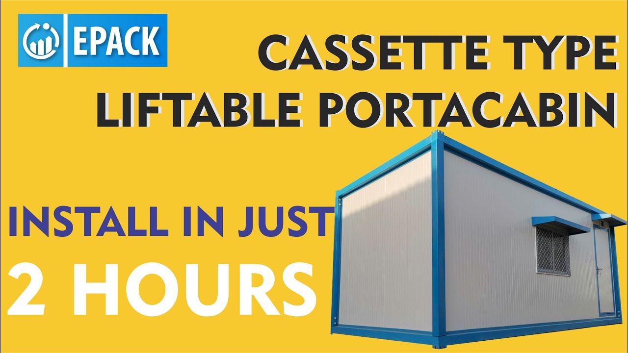 Porta Cabin Installation Process | Liftable Portable Cabins by EPACK ...