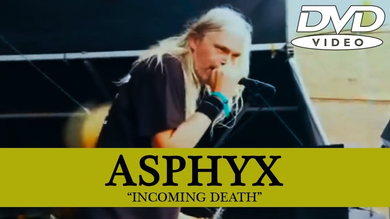 ASPHYX - Incoming Death [DVD] Full Show - YouTube