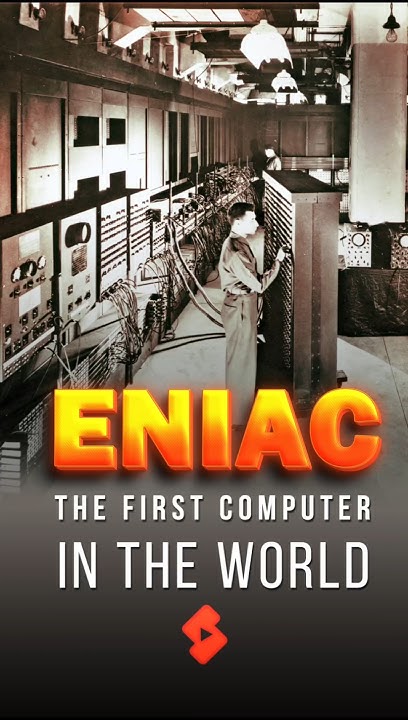 The First Computer in the World 🖥️ | The Invention That Changed History ...