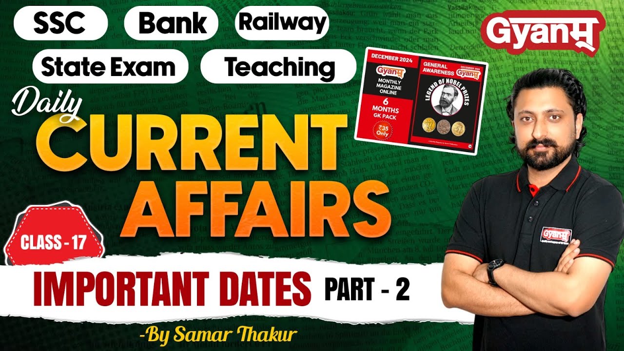 Important Dates - Gyanm Magazine - Current Affairs For SSC, Bank PO ...