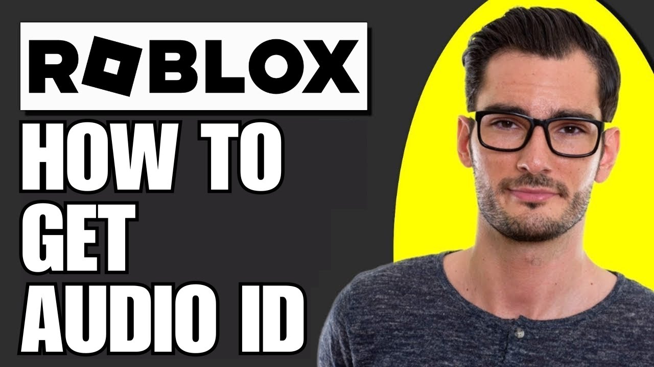 How To Get Audio ID On Roblox (Full Guide) - YouTube