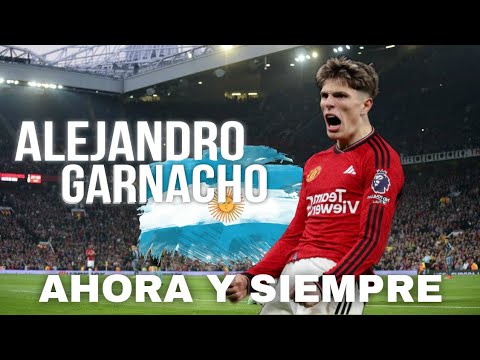 Ahora y Siempre || Quevedo || Alejandro Garnacho • Skills and Goals ...