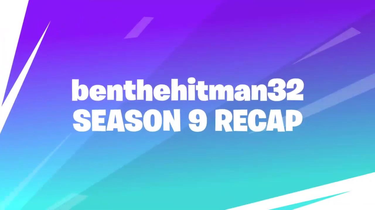 Fortnite Season 9 Recap - YouTube