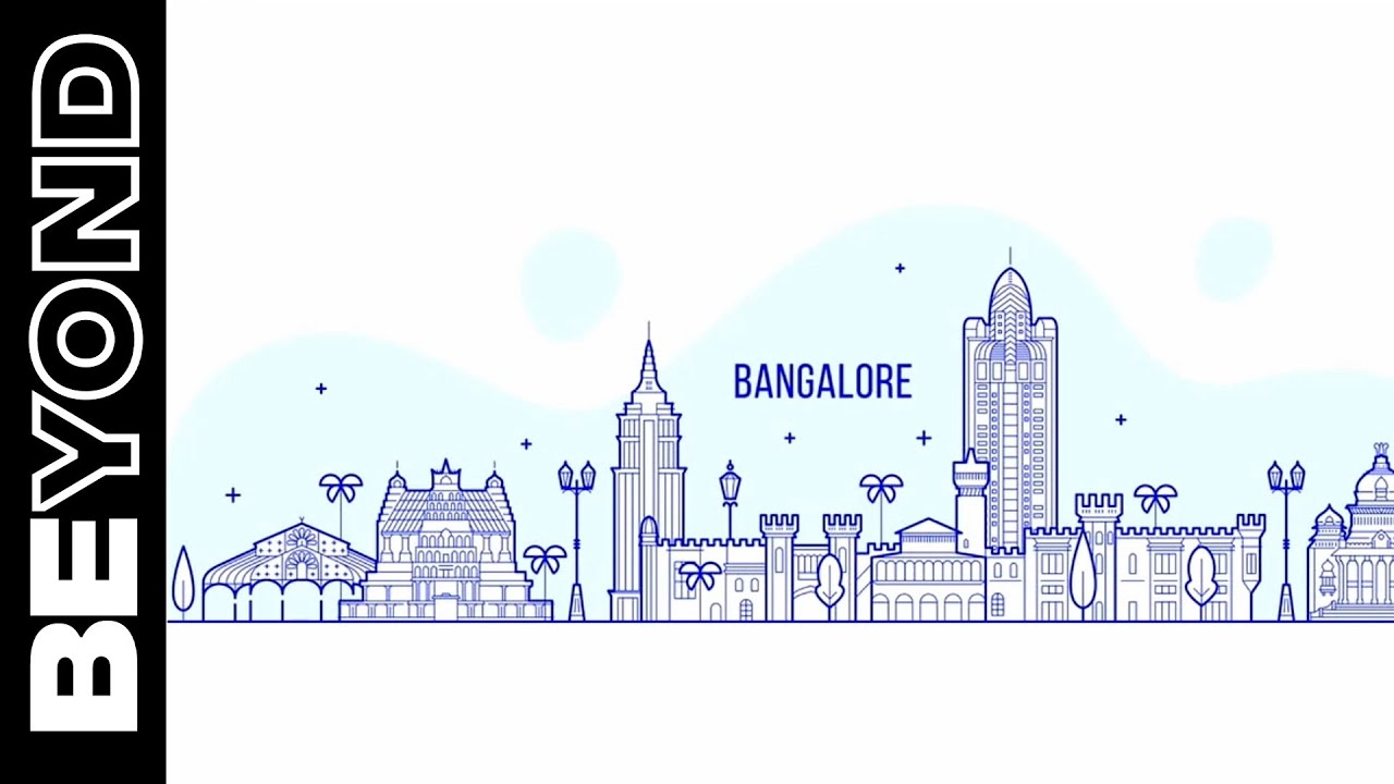 Spotlight: Bengaluru, The World's Fastest Growing Tech City - BEYOND ...