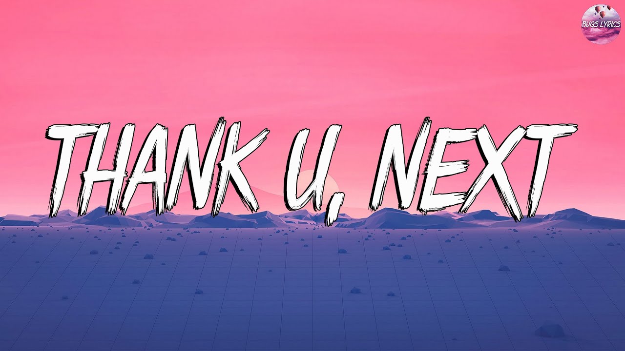Ariana Grande - thank u, next (Lyrics) - YouTube
