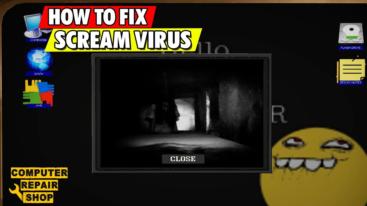 How to Fix the SCREAM VIRUS in Computer Repair Shop - YouTube
