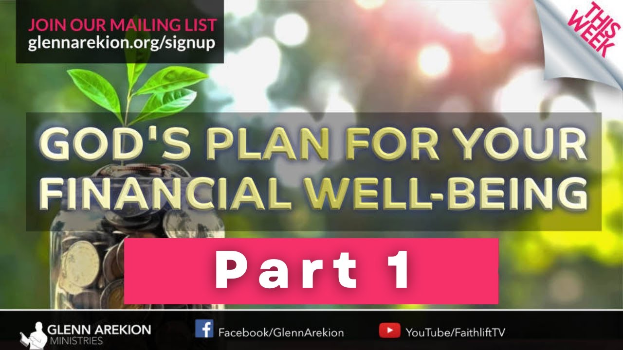 God's plan for your financial well-being -1 - YouTube
