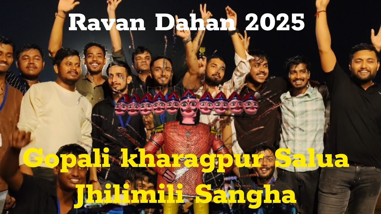 Jhilimili Sangha Club Ravan Dahan 📍 Gopali Salua 🌧️2025 - YouTube