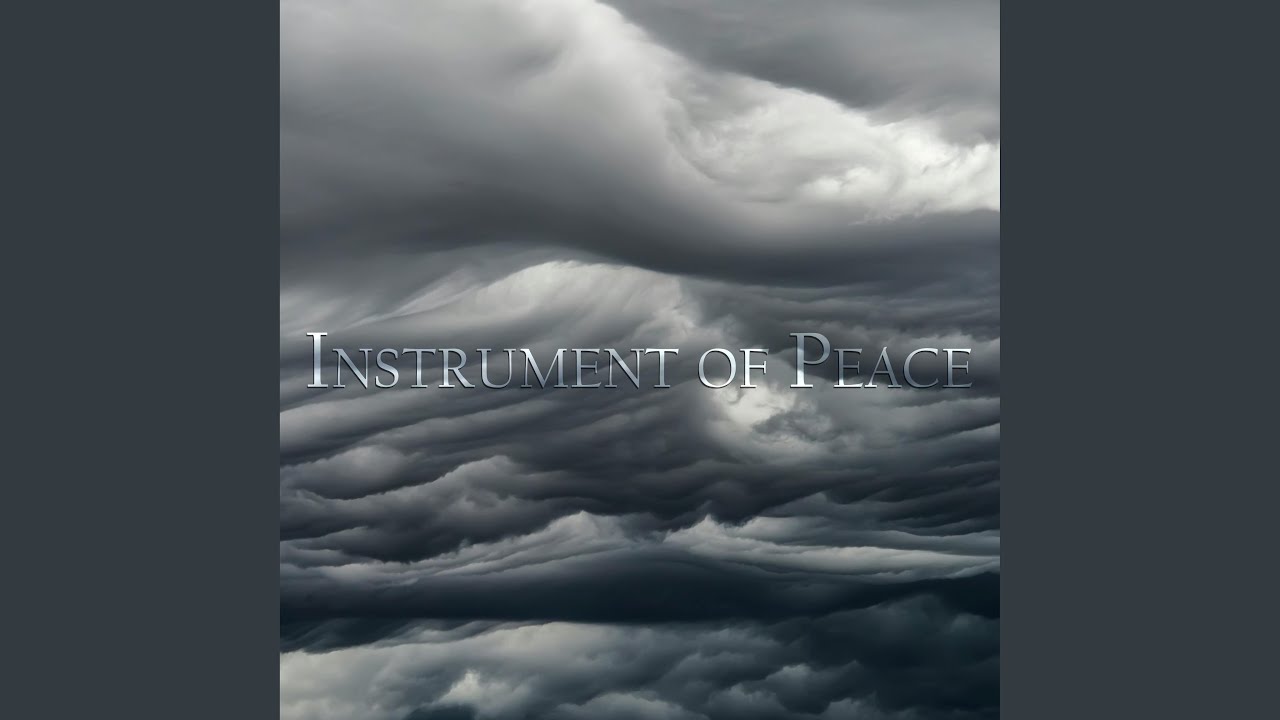 Instrument of Peace - YouTube