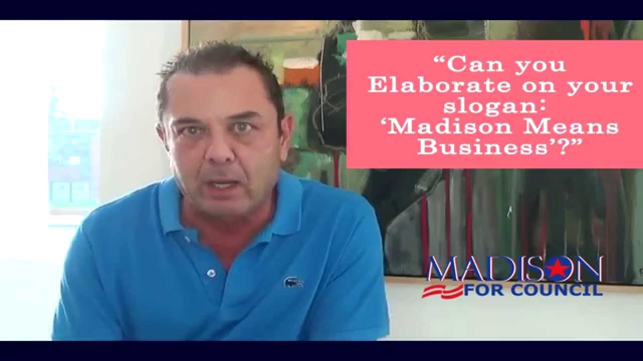 John Madison's Slogan "Madison Means Business" - YouTube