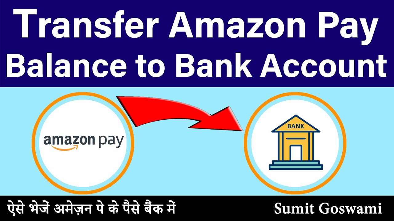 How To Transfer Amazon Pay Balance To Bank Account Amazon Pay To Bank how-to-transfer-amazon-pay-balance-to-bank-account-amazon-pay-to-bank