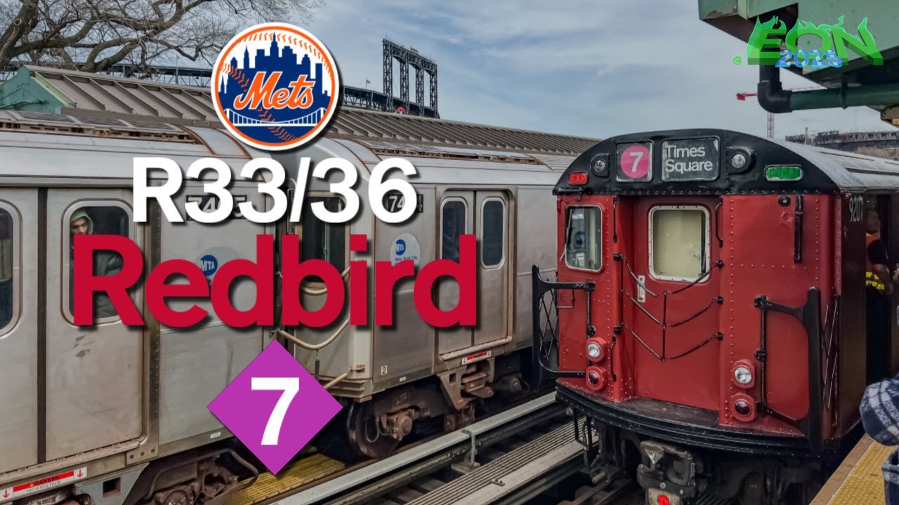 ⁴ᴷ On Board NYTM R33ML/R36ML/WF "Redbird" Mets Game Opener Run on the 7 ...