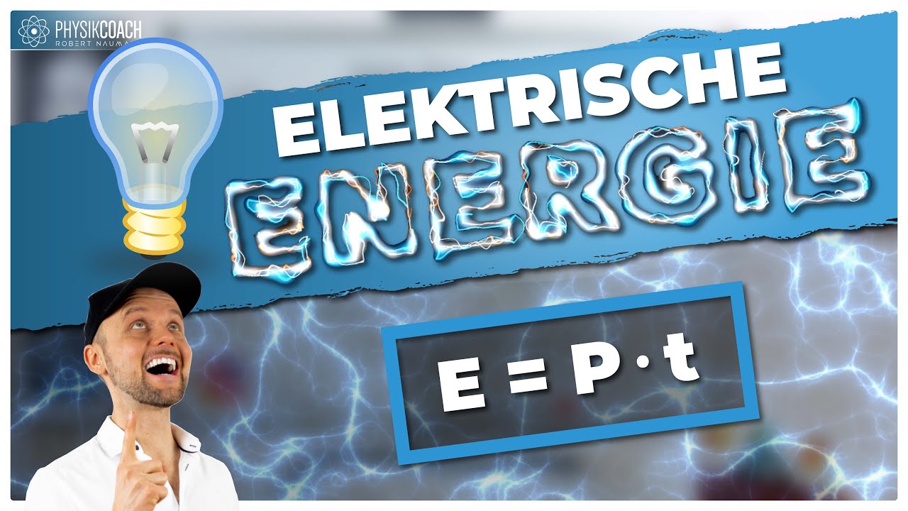 Elektrische Energie Physik - YouTube