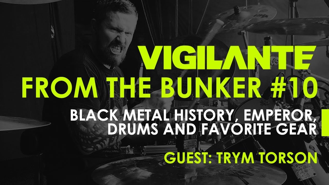 FROM THE BUNKER #10 : BLACK METAL HISTORY, EMPEROR, DRUMS AND FAVORITE ...