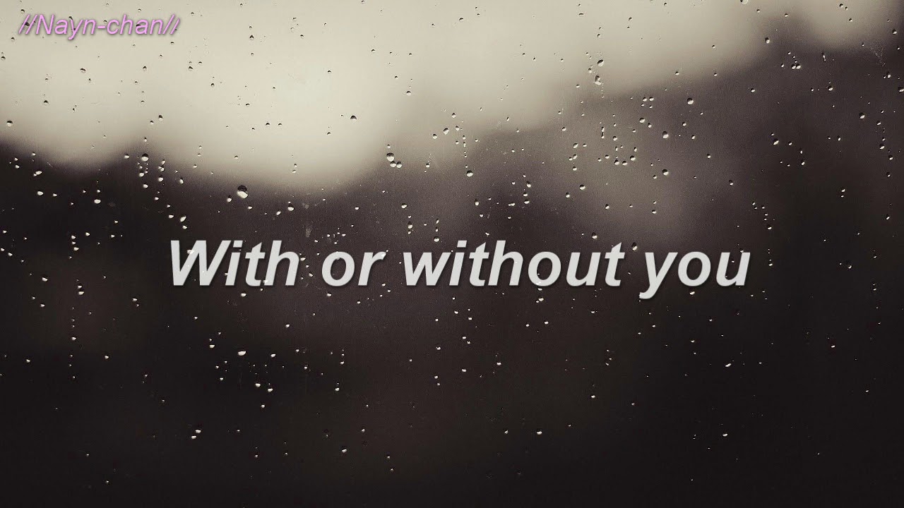 U2 - With Or Without You [LEGENDADO/TRADUÇÃO] PT-BR (ligue as legendas ...