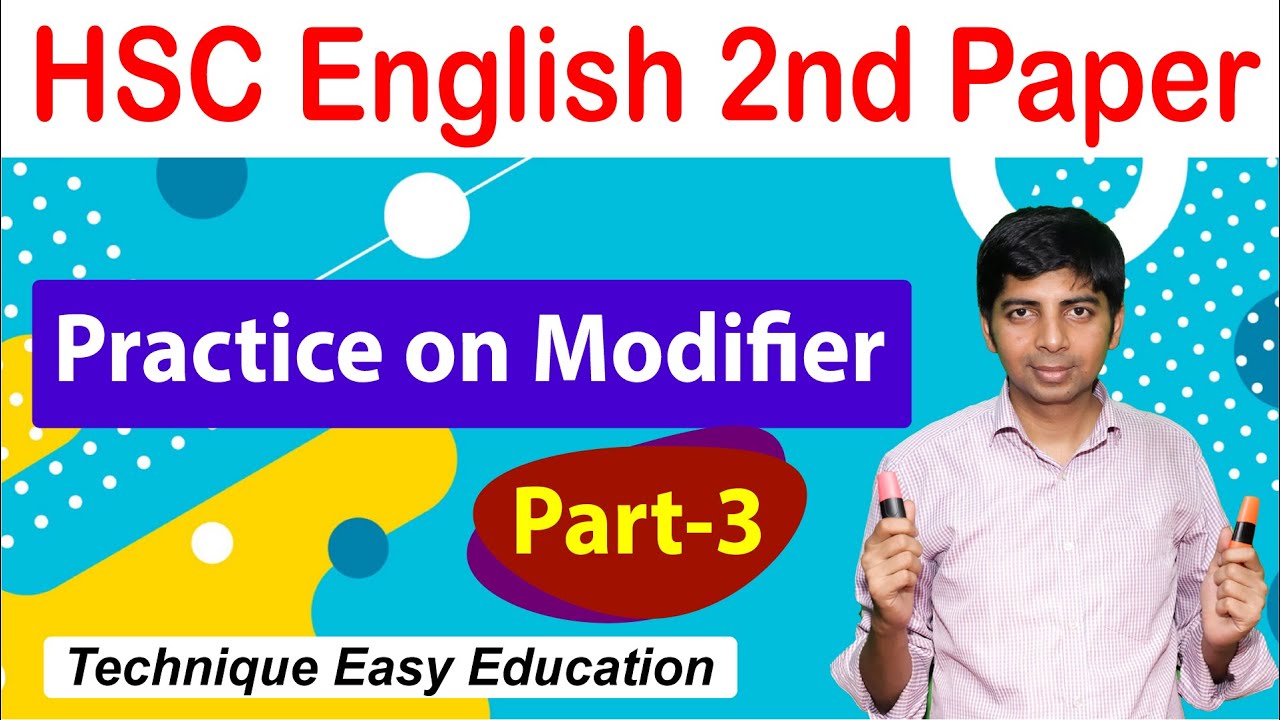 HSC 24 & 25 I English 2nd Paper I Practice on Modifier I Part-3 - YouTube