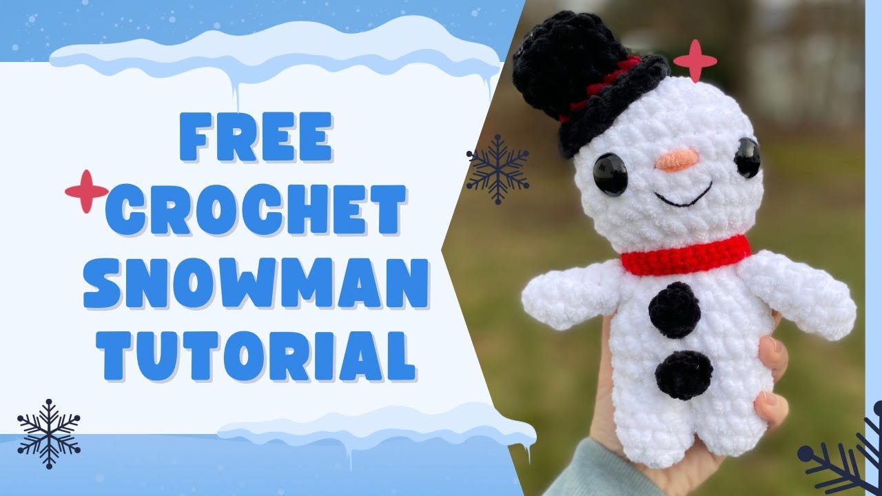 Free Mini Crochet Snowman Tutorial - YouTube