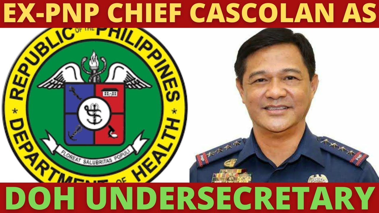 Ex-PNP Chief Camilo Cascolan as DOH Undersecretary. - YouTube