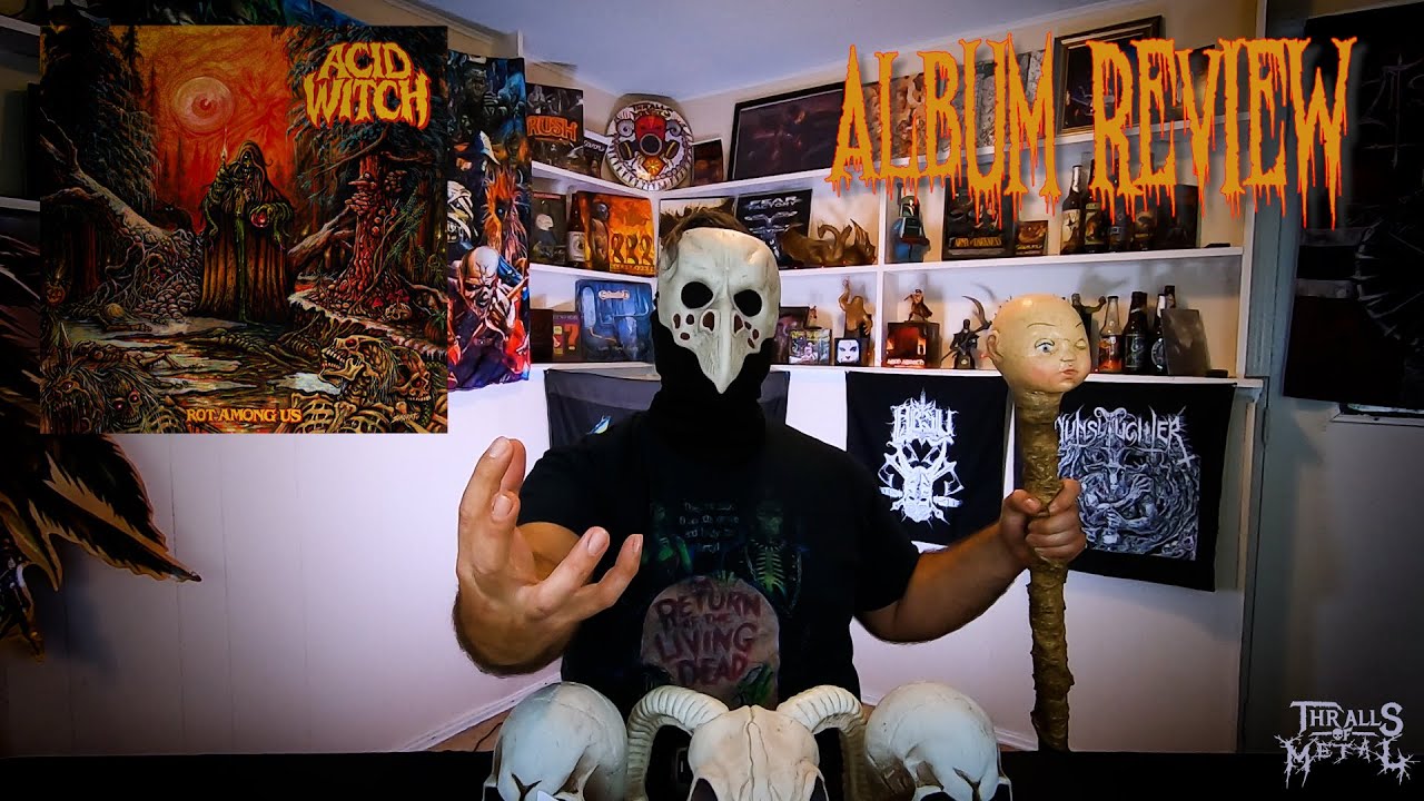 Acid Witch "Rot Among Us" Review - YouTube