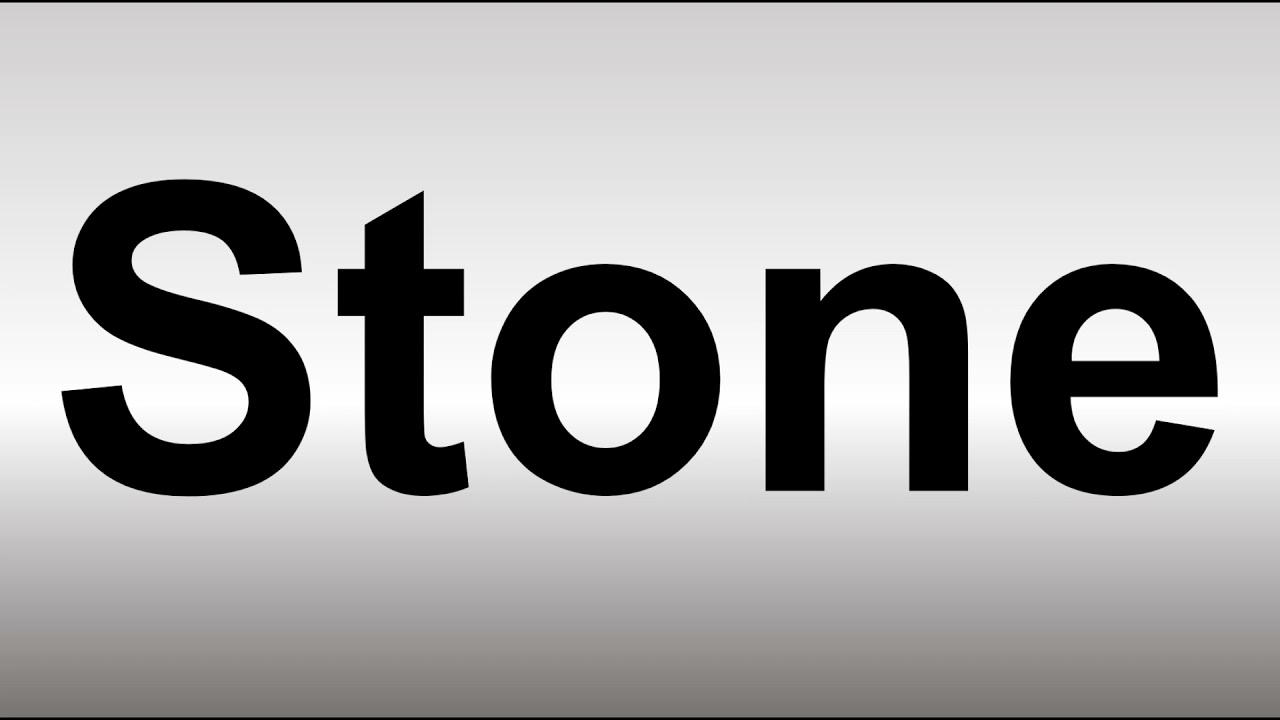 How to Pronounce Stone - YouTube