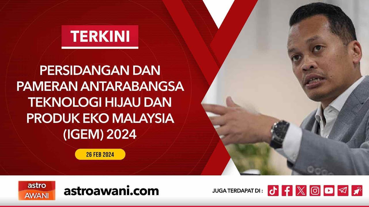 [LANGSUNG] Persidangan dan Pameran Antarabangsa Teknologi Hijau dan ...