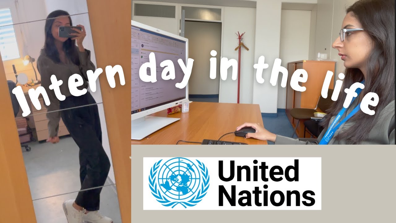 A day in the Life of a United Nations Intern | Vienna Headquarters ...