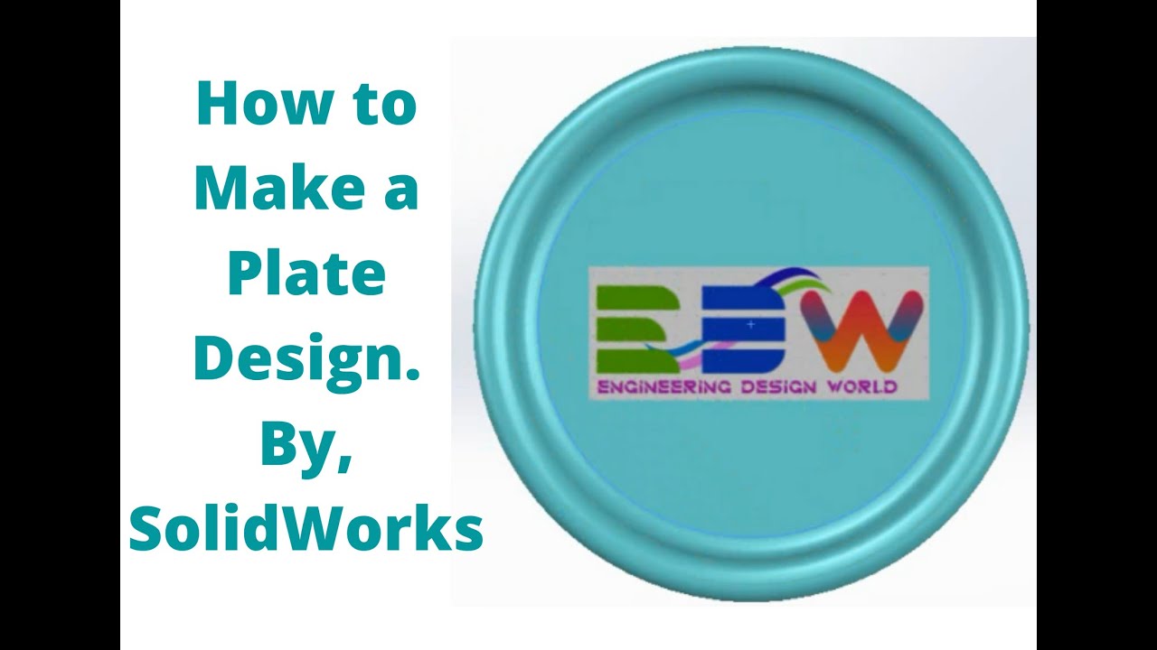 How To Make/Draw a Plate Design. By, SolidWorks. - YouTube