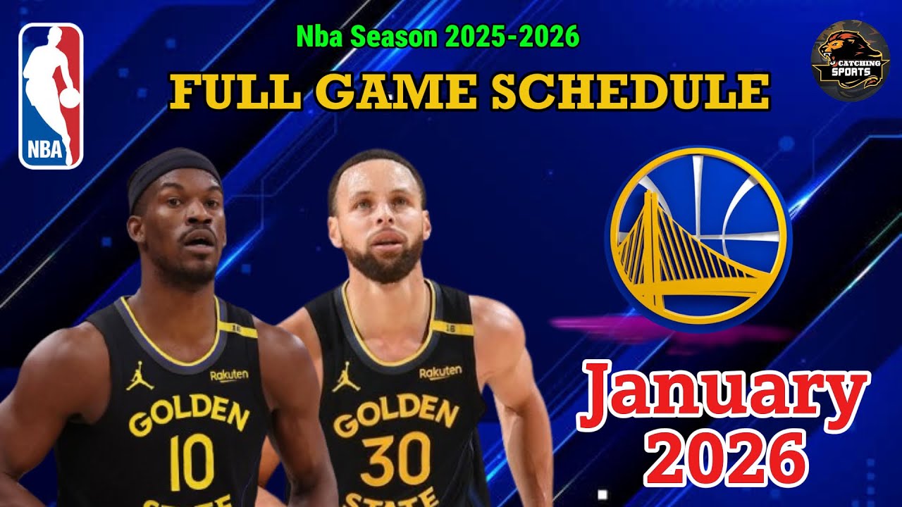 GOLDEN STATE WARRIORS SCHEDULE JANUARY 2026 | WARRIORS Full Games ...