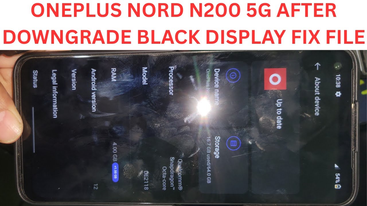 ONEPLUS NORD N200 AFTER DOWNGRADE BLACK DISPLAY FIX FILE | oneplus n200 ...