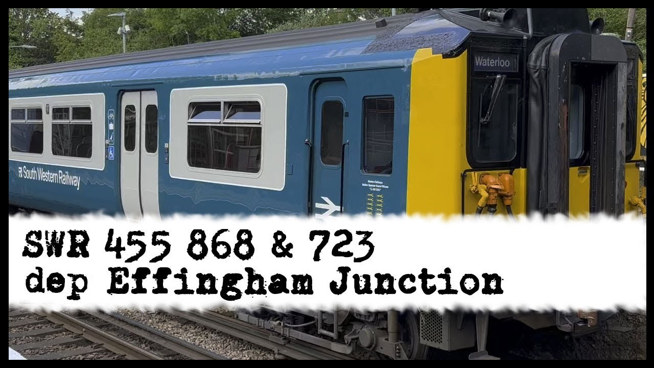 SWR 455 868 & 723 departing Effingham Junction 25/05/24 - YouTube