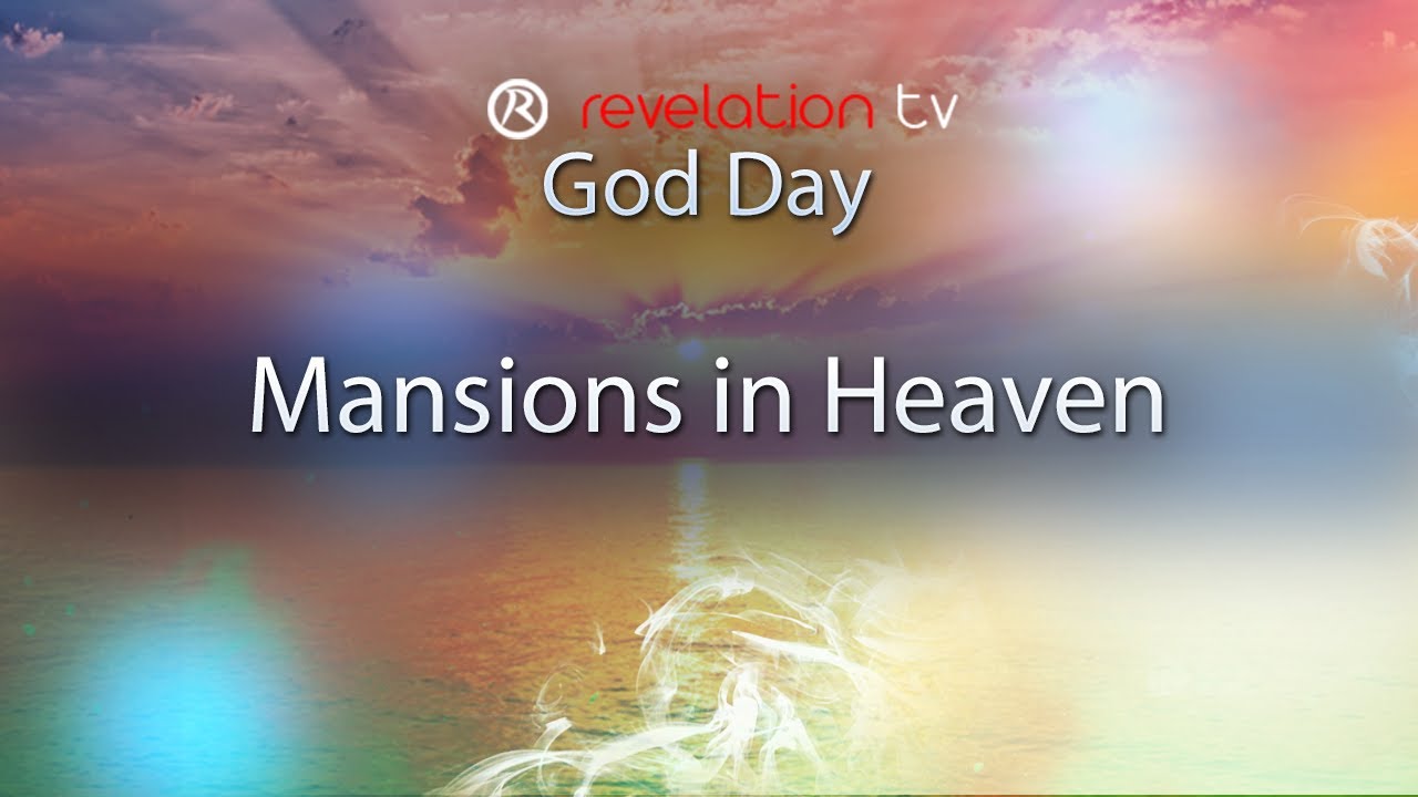 God Day - Mansions in Heaven - YouTube