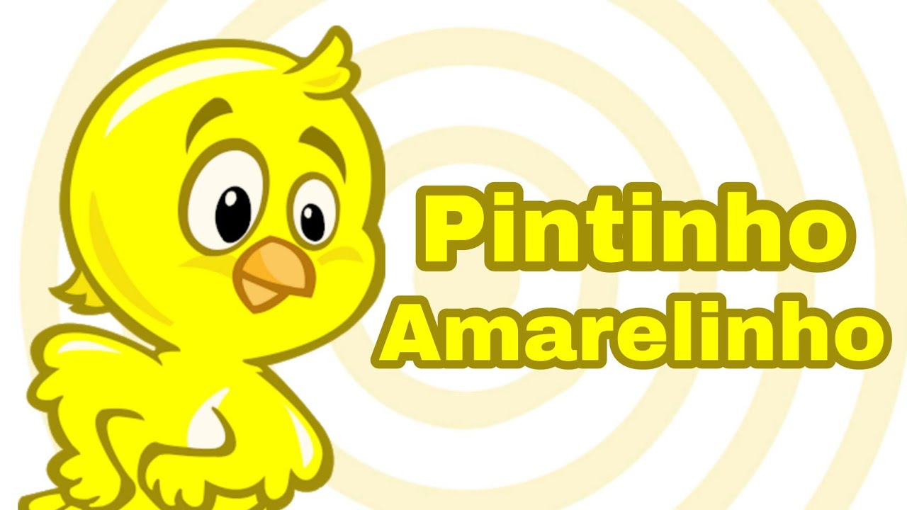 PINTINHO AMARELINHO - Videoclip infantil animado/Galinha Pintadinha ...