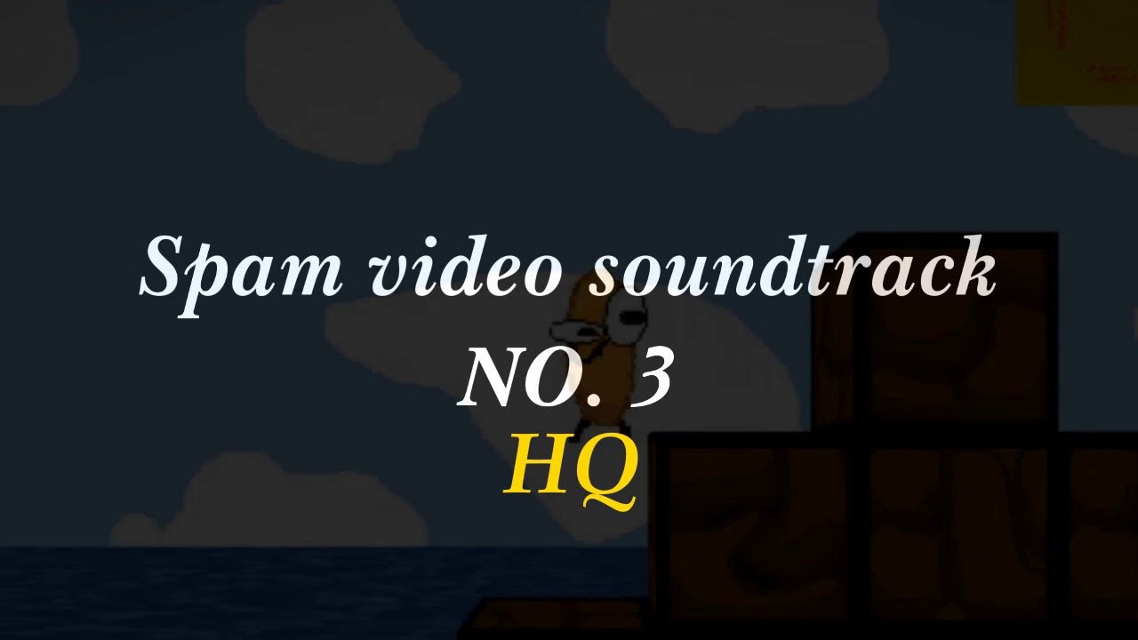 (UNKNOWN SONG) Spam Video Soundtrack #3 (HQ Audio) (Vtubers) - YouTube