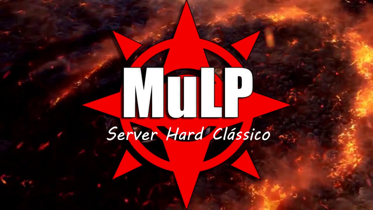 MuLP - Server Hard Clássico ! - YouTube