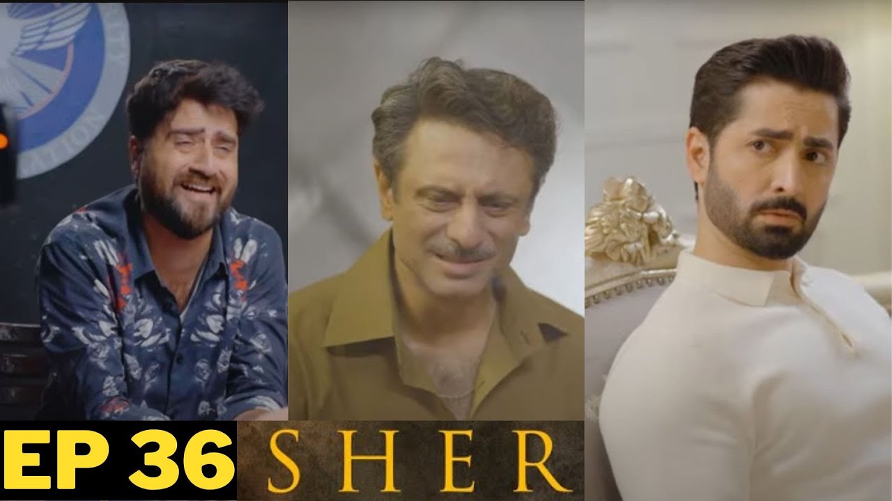 Sher Ep 36 | New Promo Teaser Review | How will Ahad prove his ...