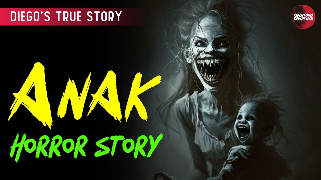 ANAK : TRUE HORROR STORY | TAGALOG HORROR STORIES - YouTube