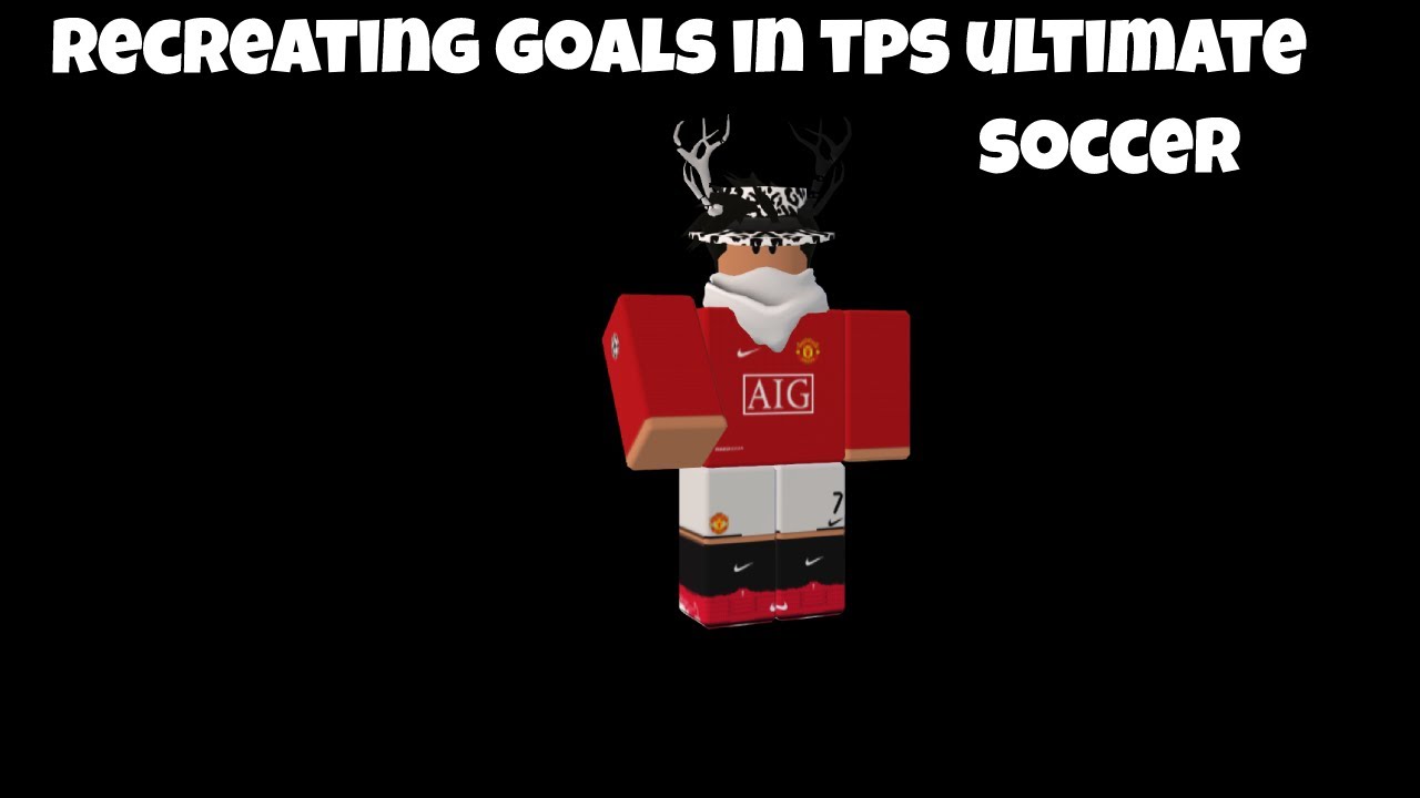 RECREATING LEGENDARY GOALS IN TPS ULTIMATE SOCCER - YouTube