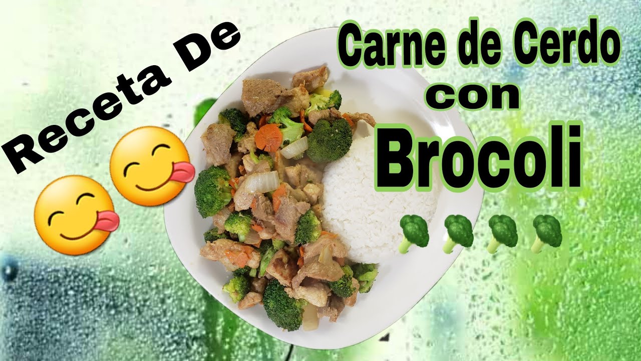 😋Receta Carne de Cerdo Con Brocoli🥦🥦 Receta China🏯🏯Vlogs - YouTube