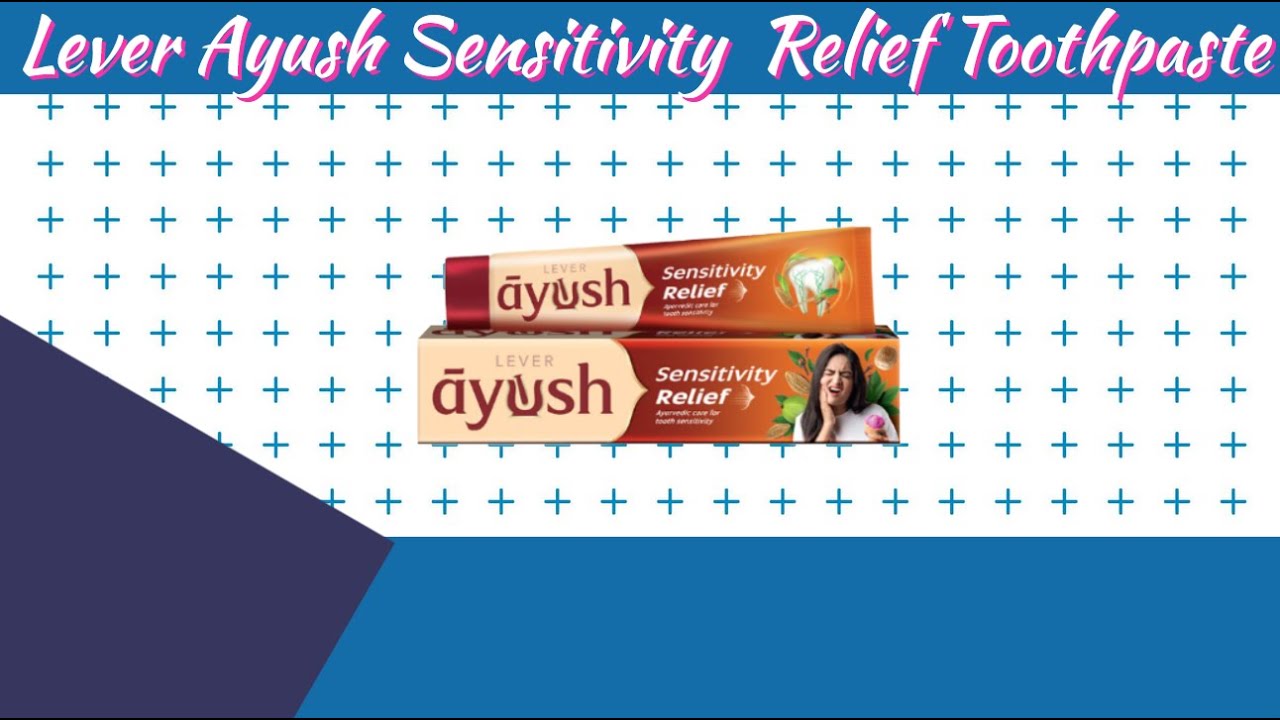 Lever Ayush Sensitivity Relief Toothpaste | Unboxing Q - YouTube