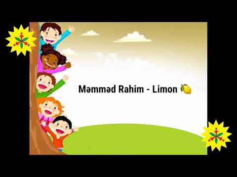 Məmməd Rahim - Limon 🍋 - 255 saylı Körpələr evi / Uşaq Bağçası © (☀ Sun and Flowers 💐)