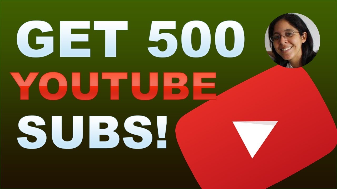 How To Get 500 YouTube Subscribers - My Journey - YouTube