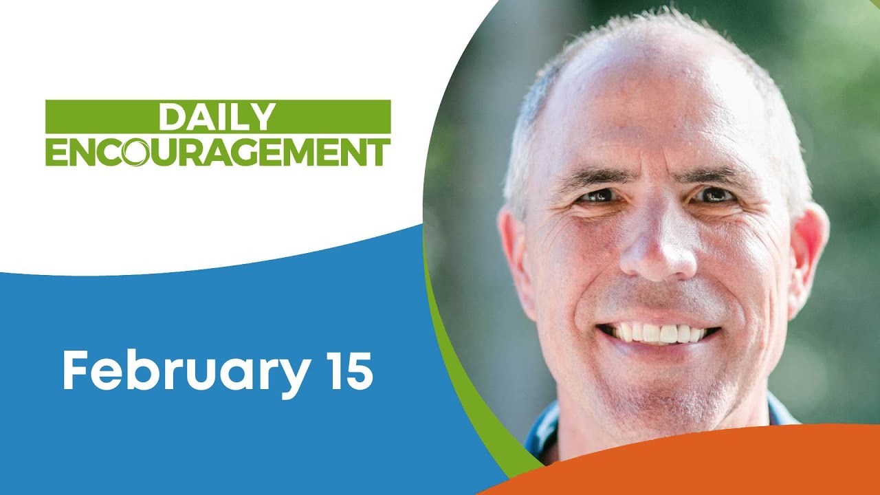 Daily Encouragement February 15 2023 YouTube daily-encouragement-february-15-2023-youtube