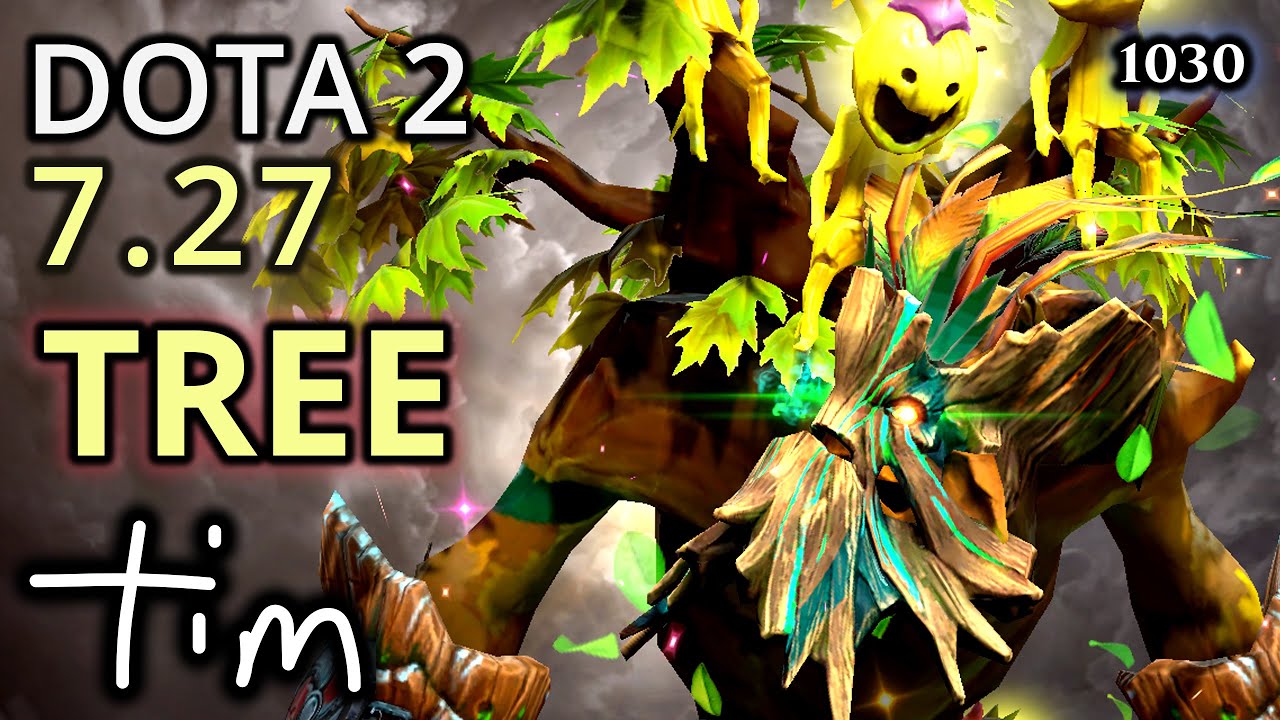 Treant Protector Dota 2 | 7.27 | I will Tree You - YouTube