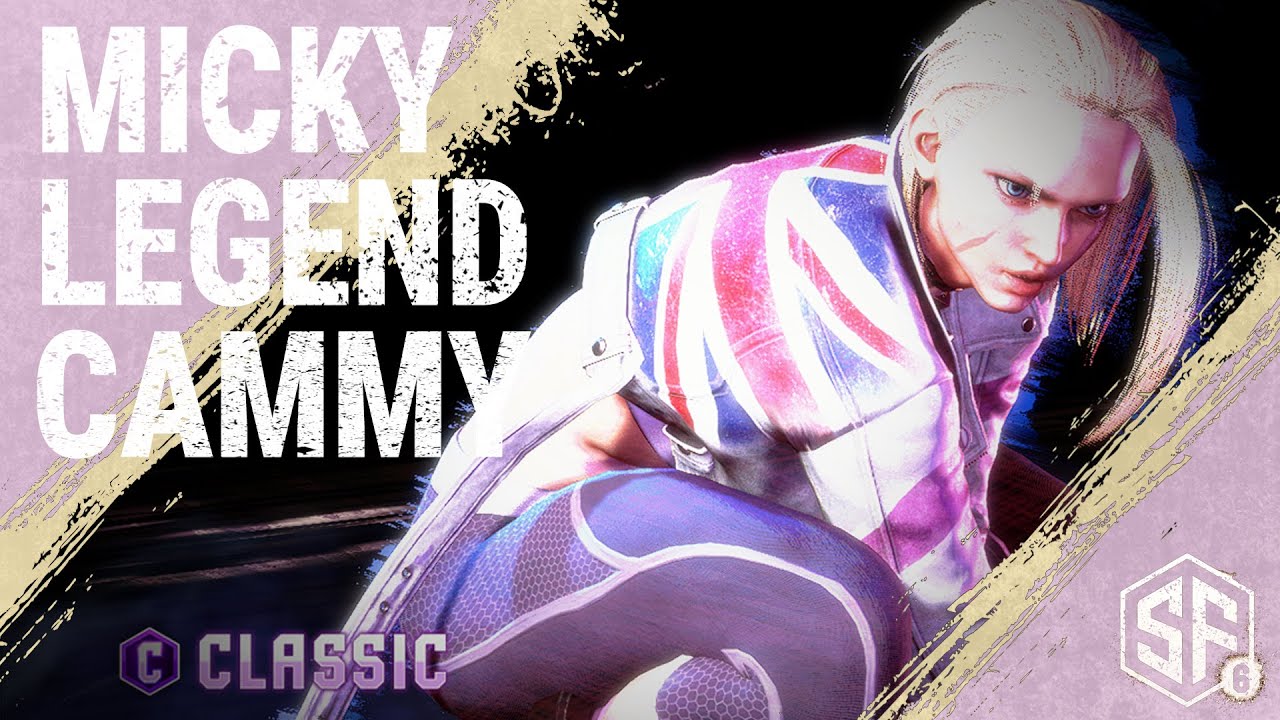 SF6 👊 Micky - Cammy •Legend Rank•[Wind Sparow] Super Star Gameplay👊👊👊👊👊 ...