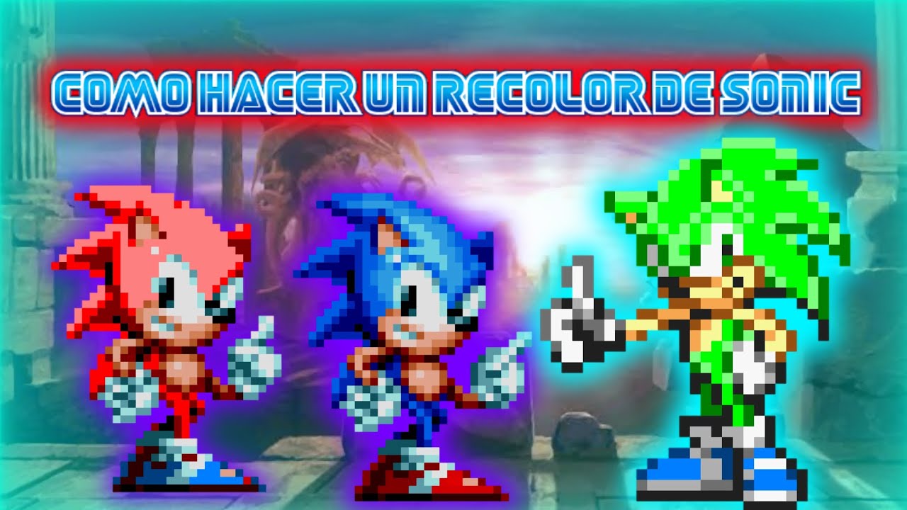 como hacer un recolor de Sonic 👍 - YouTube